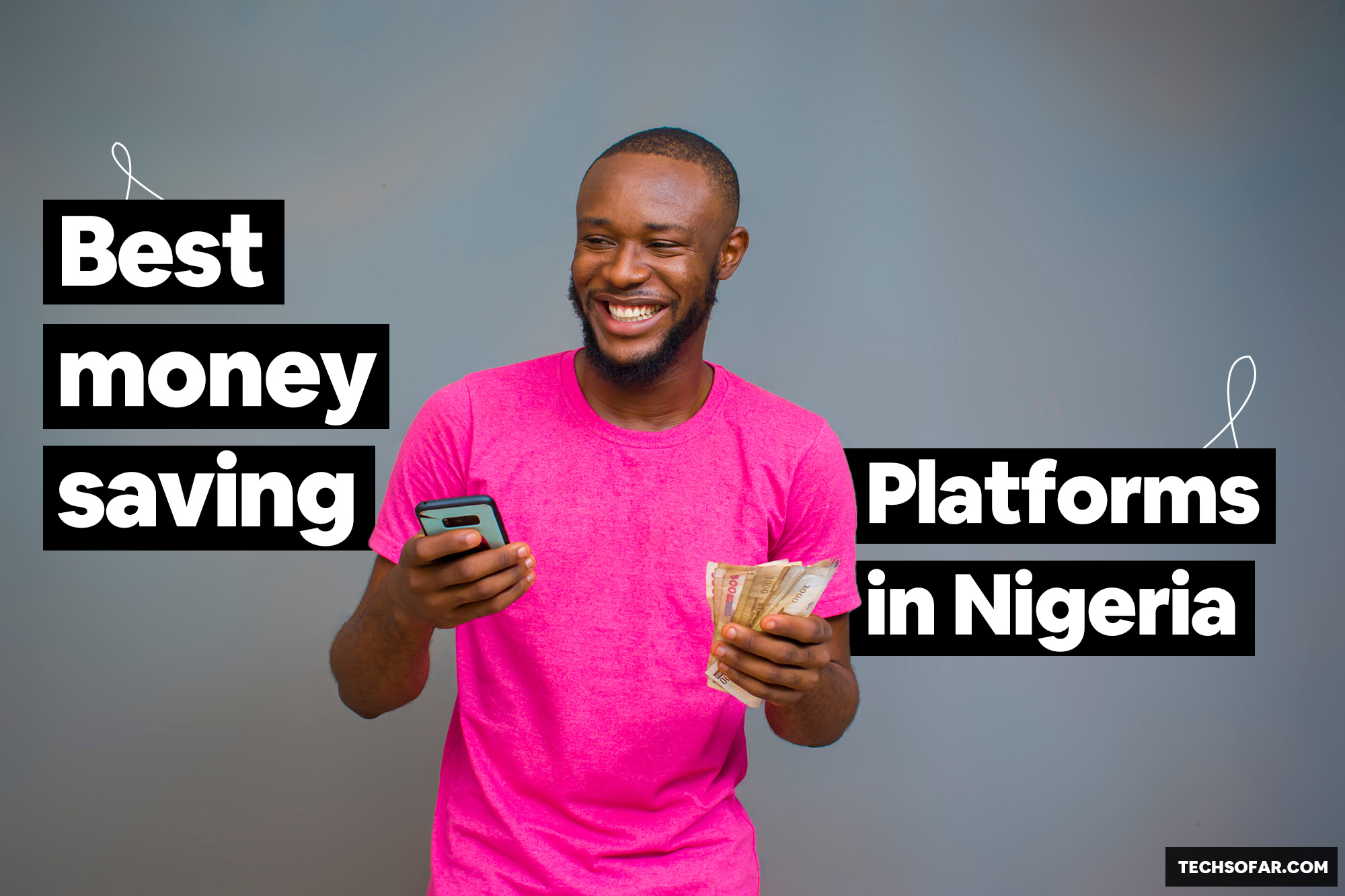 10 Best Money Saving Platforms In Nigeria TechSoFar 10-best-money-saving-platforms-in-nigeria-techsofar